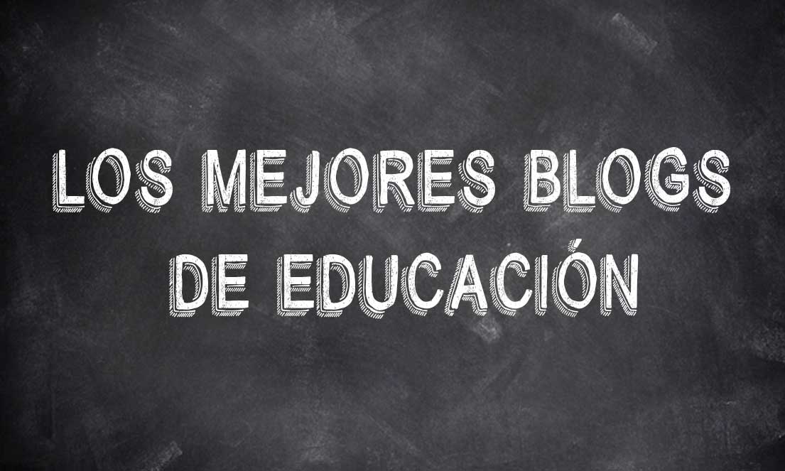 LOS 10 BLOGS EDUCATIVOS IMPRESCINDIBLES - 100 Artículos
